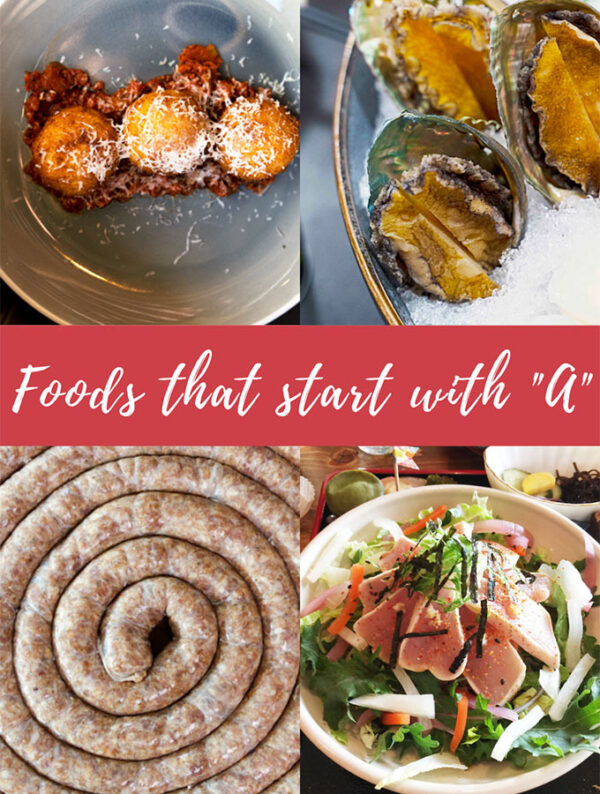 Foods that Start with A | Dishes and Ingredient List and Descriptions