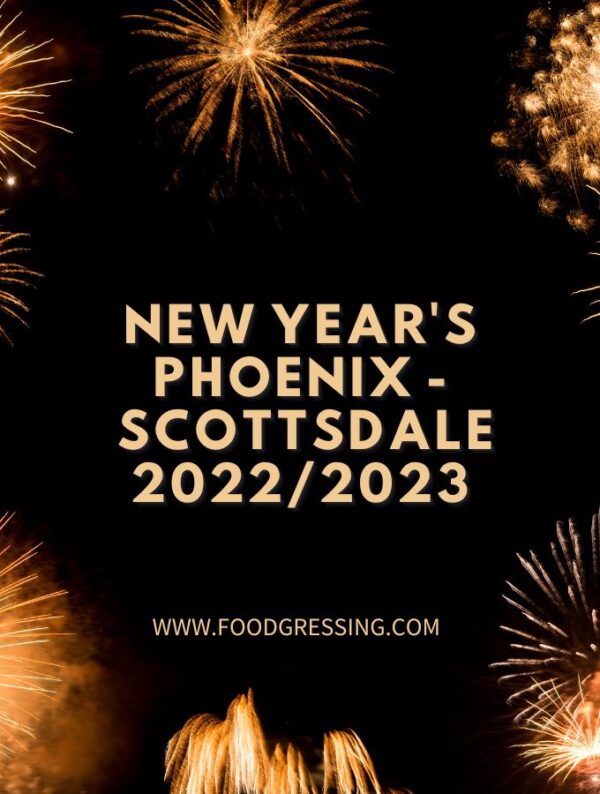 New Year's Eve Phoenix 2022 & Scottsdale | New Year's Day 2023