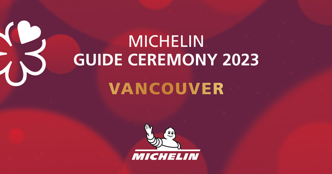 Vancouver MICHELIN Guide 2023 (Canada) - Star Restaurants Revealed